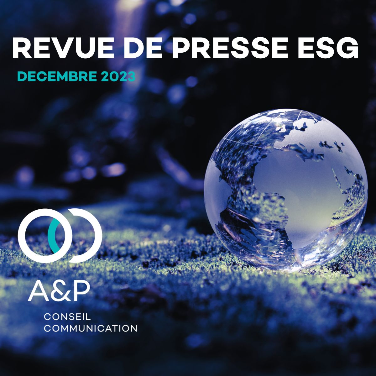 La revue de presse ESG de l'agence A&P - Décembre 2023